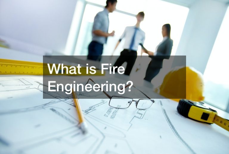 What is Fire Engineering? - Technology Education